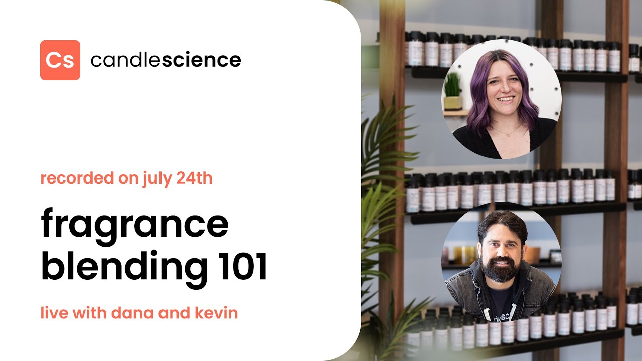 CandleScience Live: Fragrance Blending 101 - YouTube