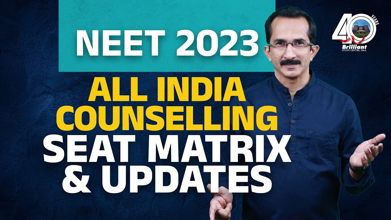 NEET 2023 | All India Counselling | Seat Matrix and Updates - YouTube