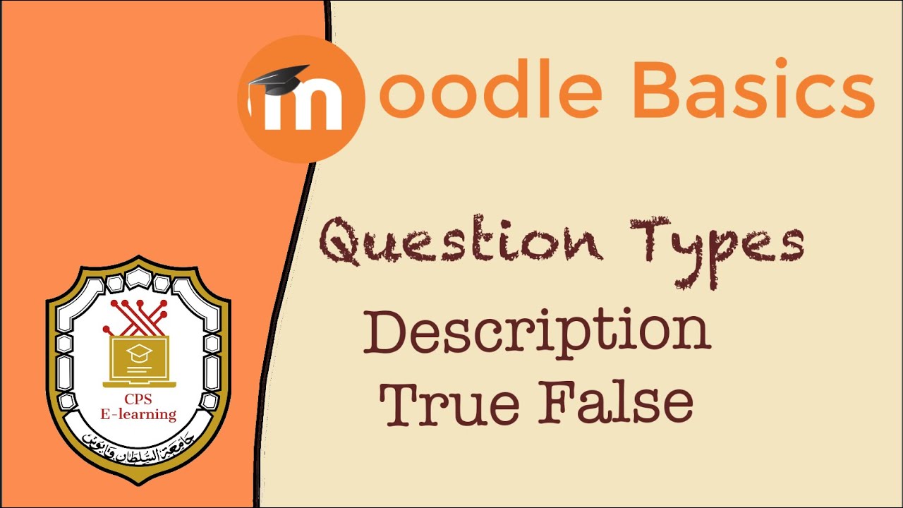 Moodle Question Types- Description & True or False - YouTube