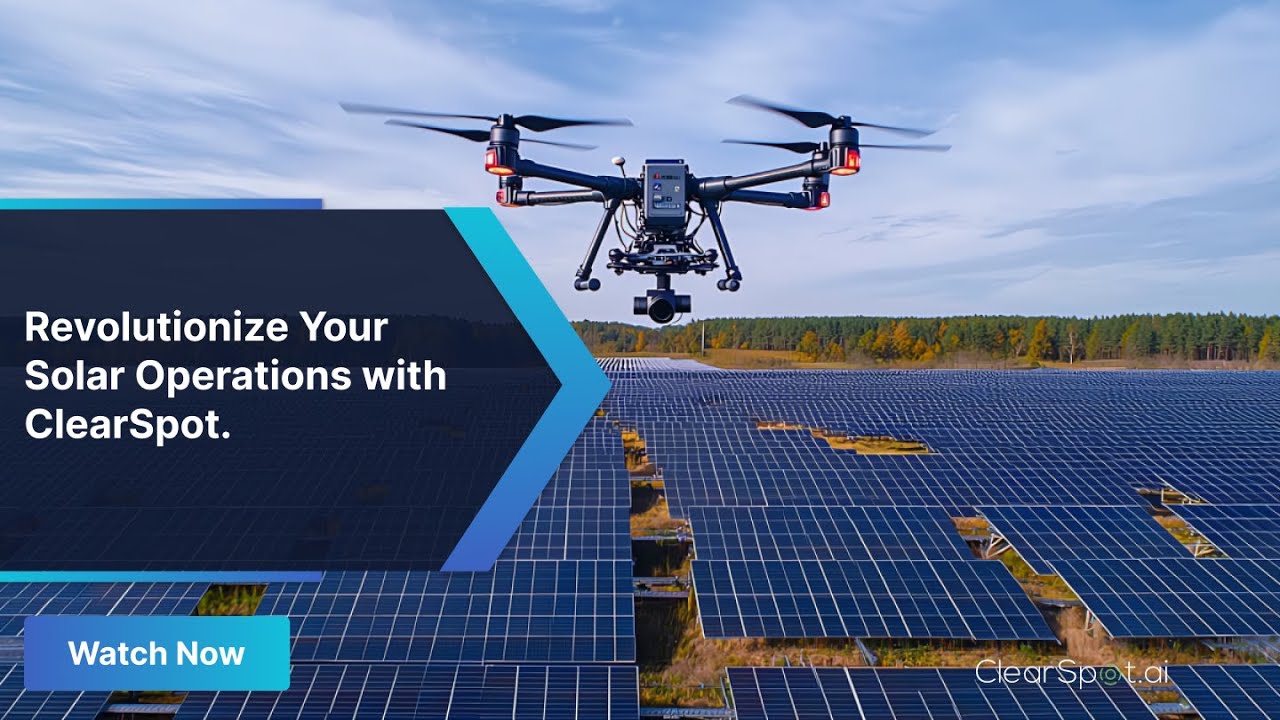 Revolutionize Your Solar Operations with ClearSpot. #drone #innovation ...