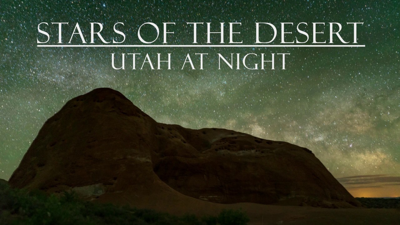 Stars of the Desert - Utah At Night 4k UHD - YouTube