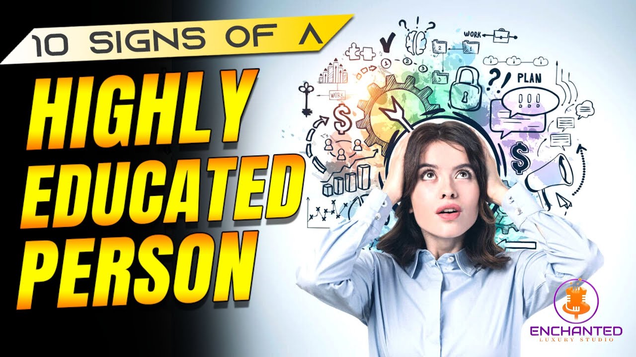 10 Signs Of A Highly Educated Person - YouTube