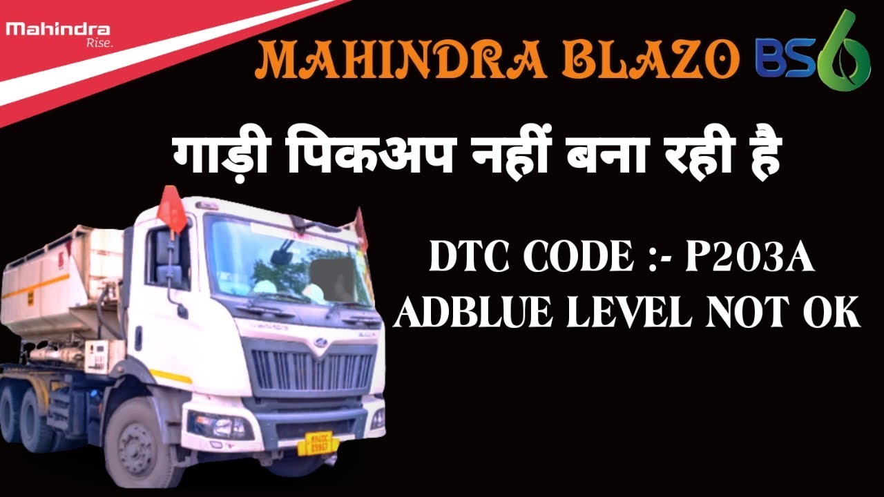 How to solve DTC fault code P203A ( adblue level not ok ) in Mahindra ...