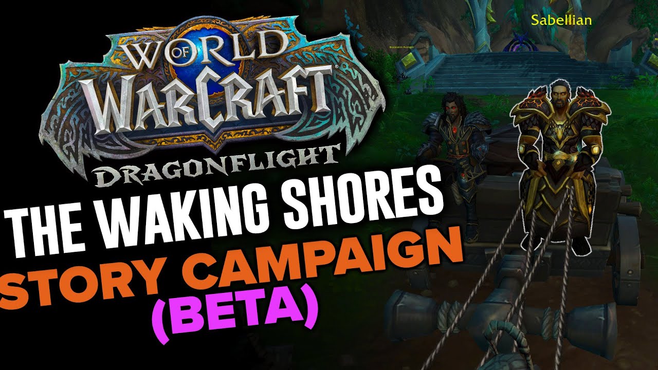 The Waking Shores Story Campaign | Dragonflight (BETA) - YouTube