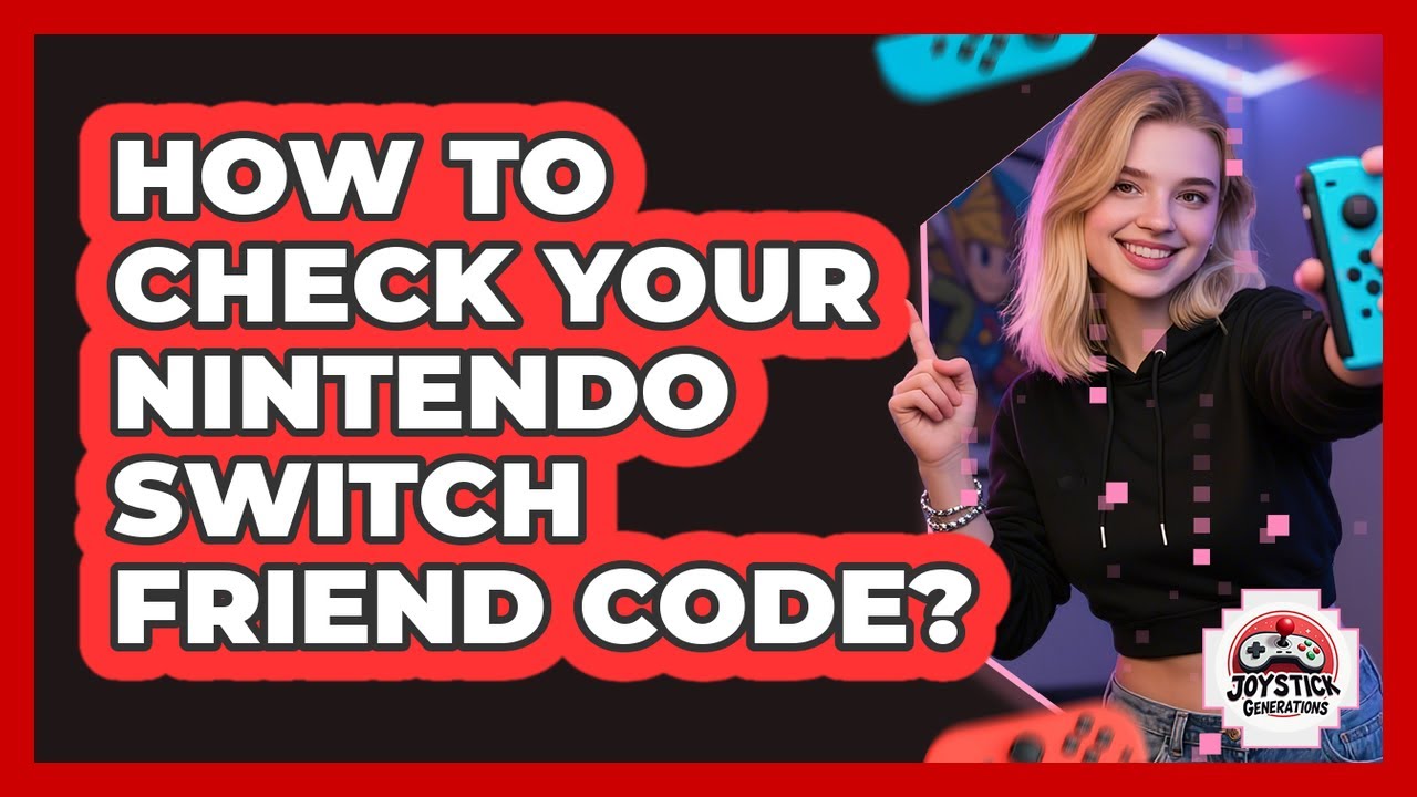 How To Check Your Nintendo Switch Friend Code? - YouTube