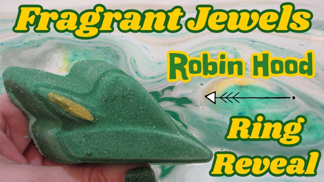 Mystery Jewelry Inside this Robin Hood Bath Bomb | Fragrant Jewels Ring ...