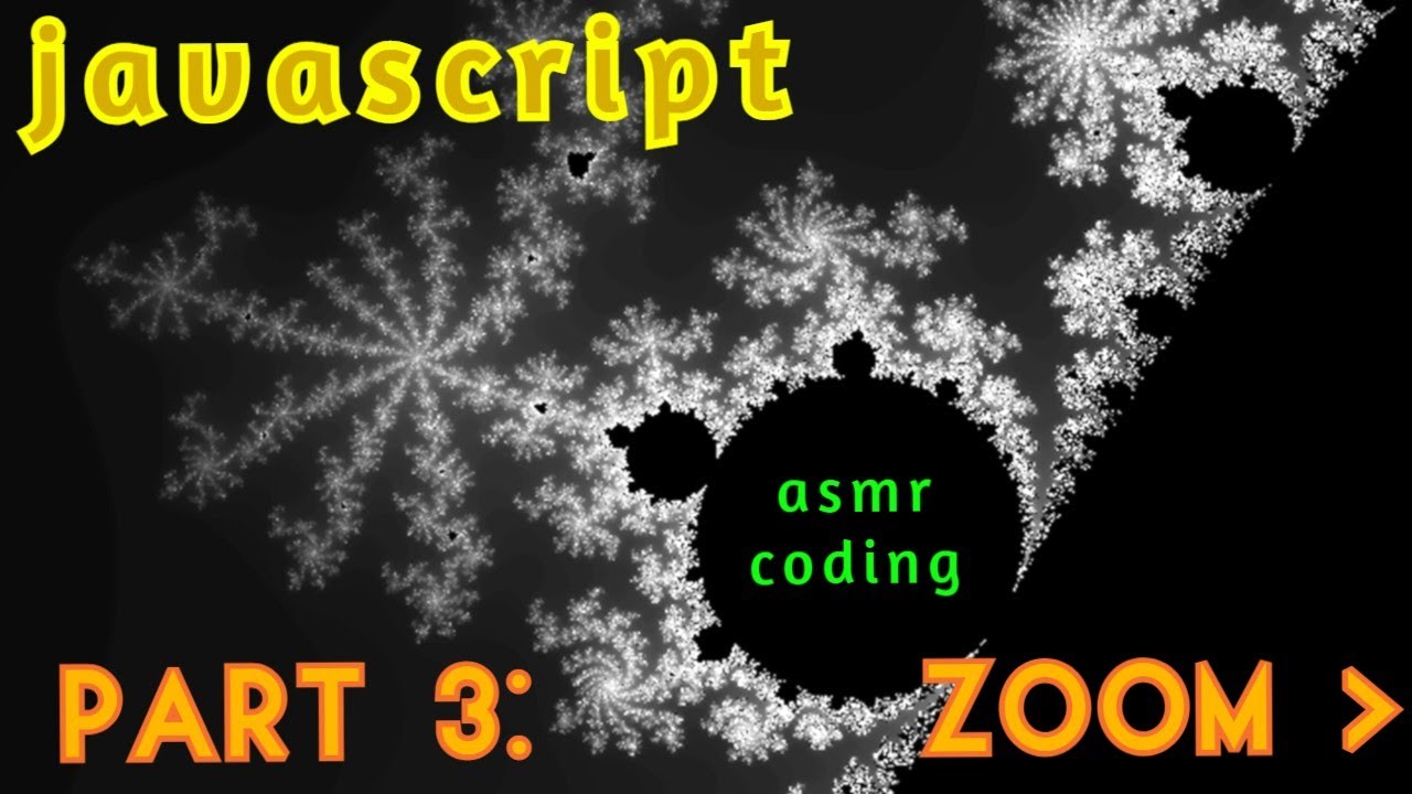 ASMR Coding Mandelbrot set [Part 3] - YouTube