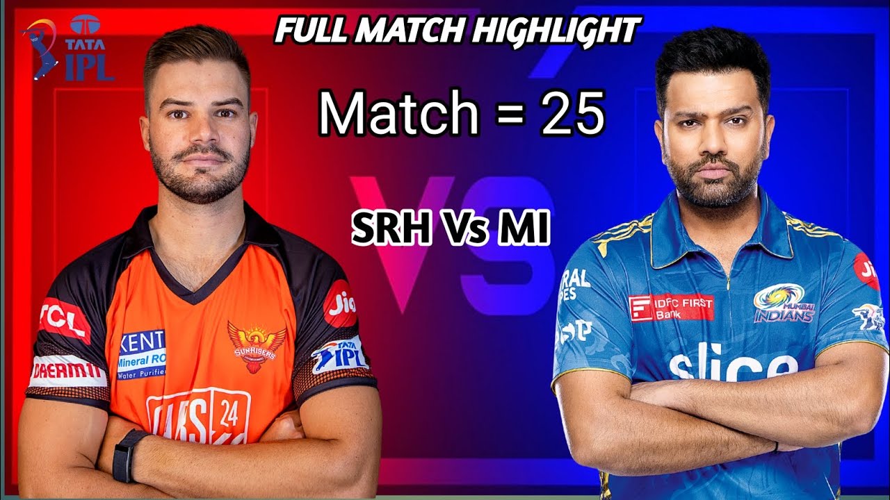 SRH Vs MI yesterday highlights full match 💥💥 match no 25 - YouTube