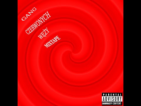 #HGHG x GANG CZERWONYCH WĘŻY - CZERWONE WĘŻE feat. Danon, Downon, Danończyk
