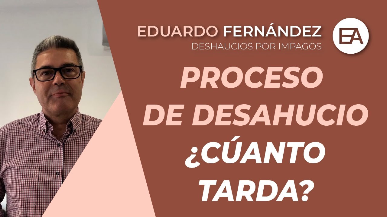 Cuánto tarda un desahucio: casos habituales y casos extremos