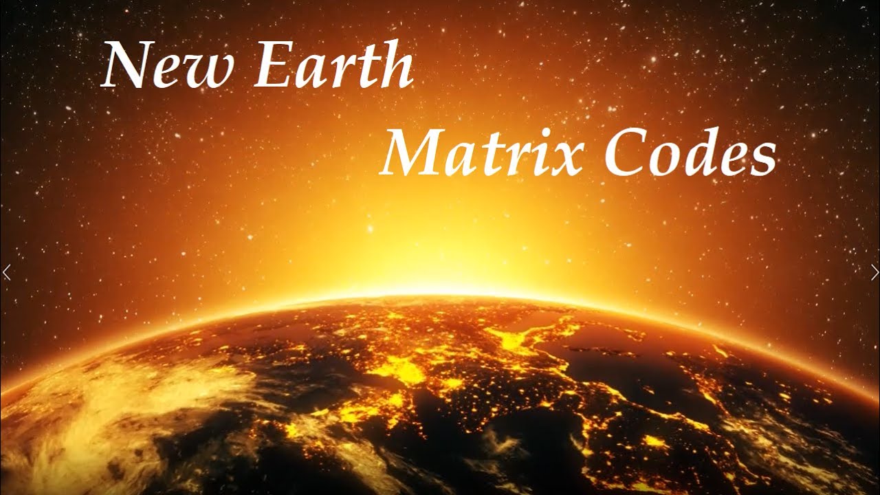 New Earth Matrix Codes - YouTube