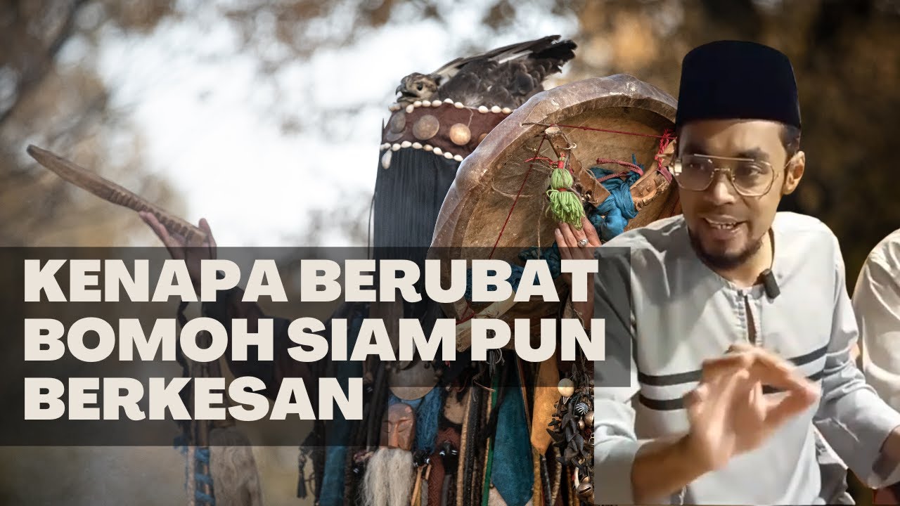 KENAPA BOMOH SIAM BERKESAN - YouTube