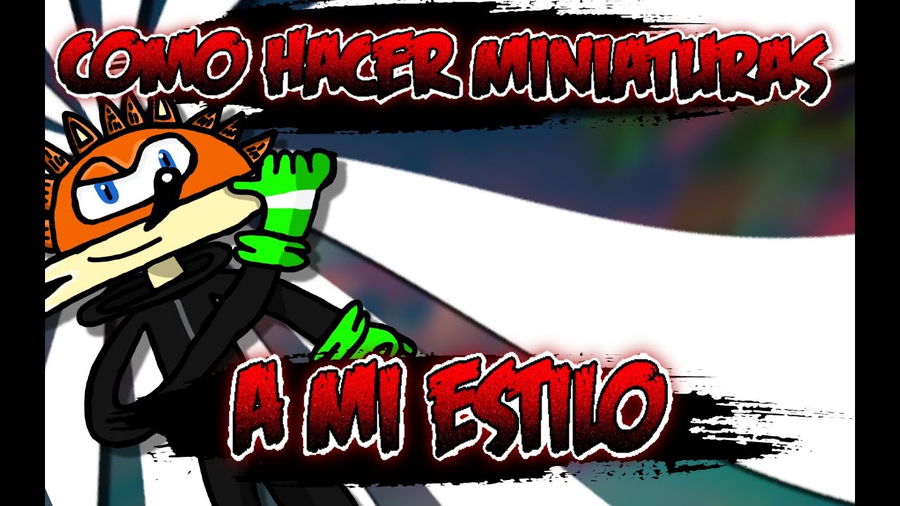 Como hacer miniaturas a mi estilo tutorial - YouTube