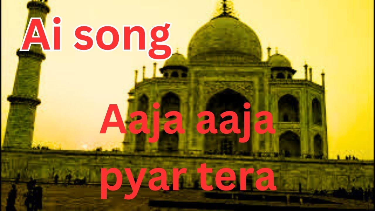 Aaja aaja main ho pyar ai song | tittowood agra | AI - YouTube
