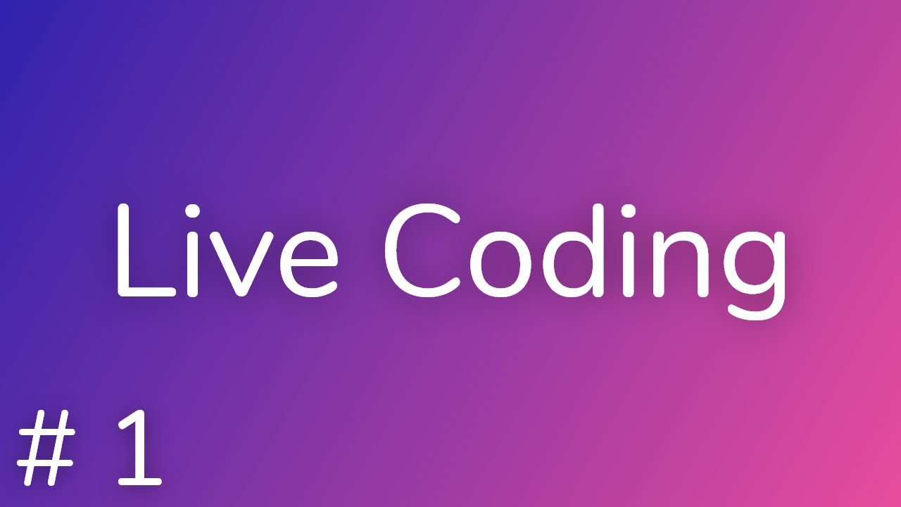 Live Coding #1 | 2019-12-15 - YouTube