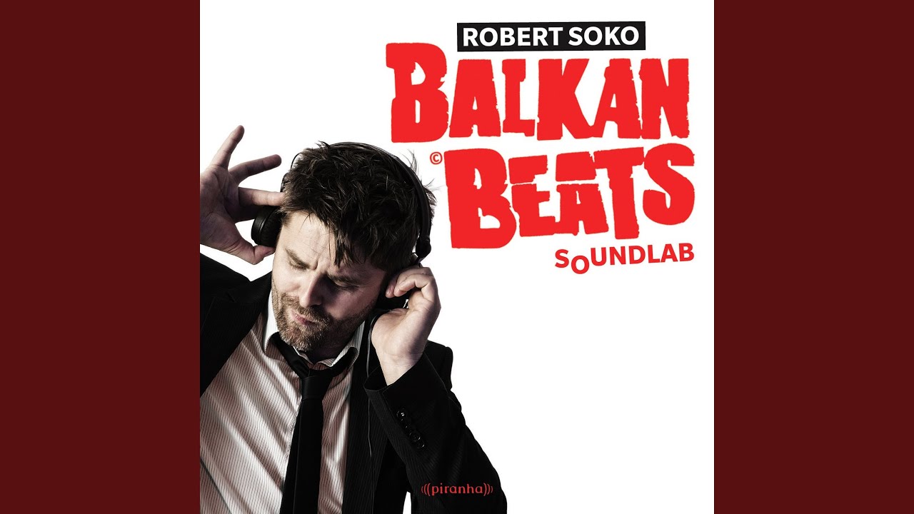 Balkan Beast (Robert Soko Remix) - YouTube