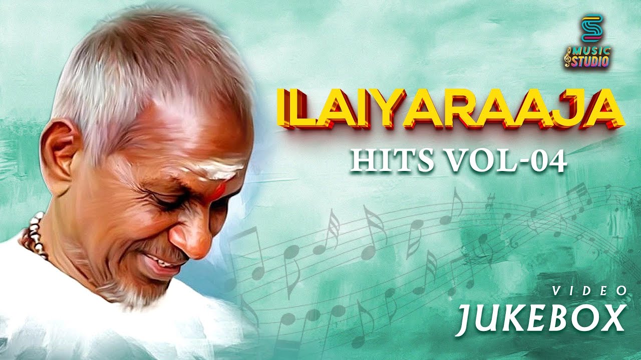 Ilayaraja's Mesmerizing Song Collections | Vol.4 | Evergreen ilayaraja ...