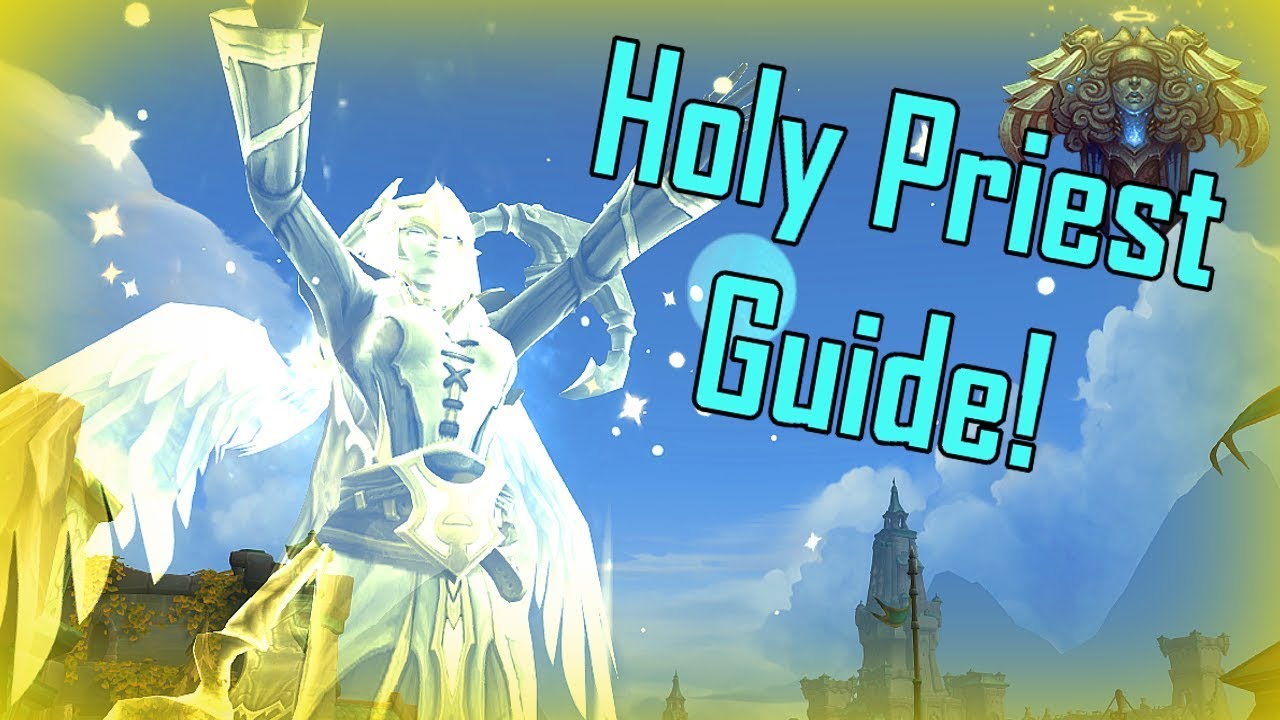 WoW: Battle for Azeroth - Holy Priest Beginners Guide - YouTube