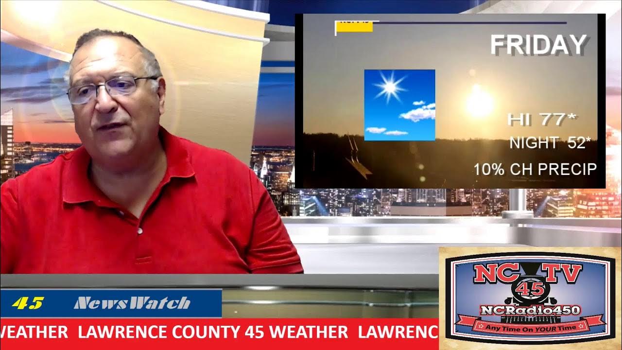 NCTV45 LAWRENCE COUNTY 45 WEATHER SATURDAY AUGUST 26 2023 - YouTube