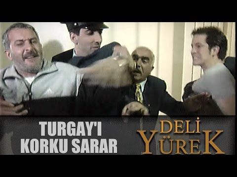 Deli Yürek Bölüm 62 - Turgay'ı Korku Sarar