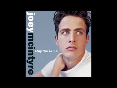 Joey McIntyre - Stay The Same HQ (Audio)