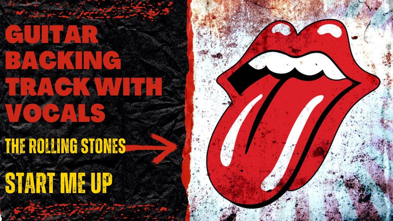 The Rolling Stones - Start Me Up: Guitar Backing Track with Vocals to ...