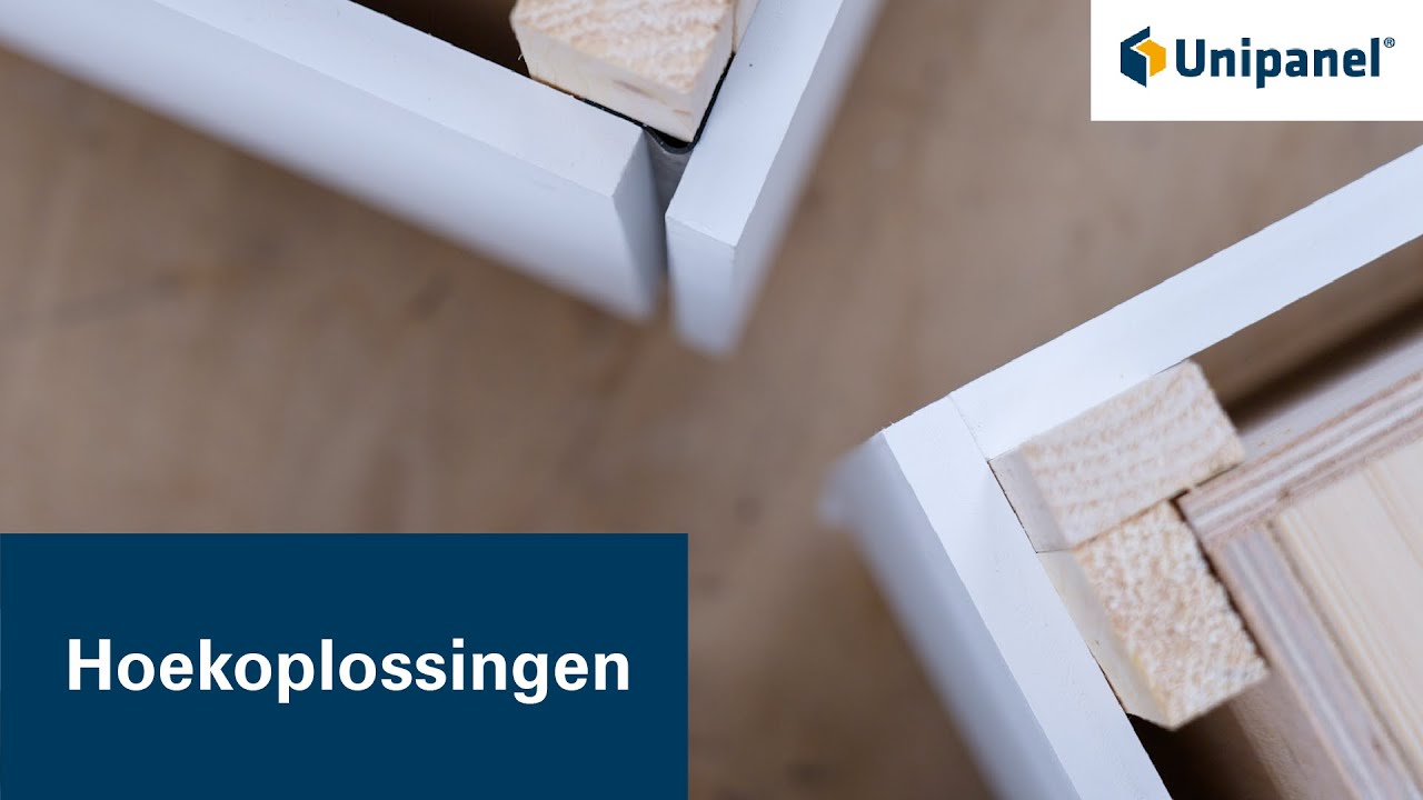 HOW TO | Unipanel hoekoplossingen - YouTube