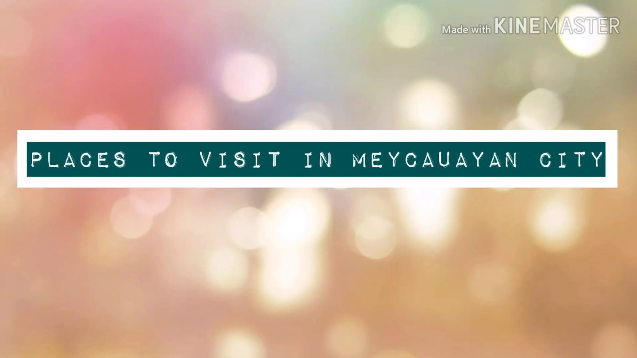 Places to Visit in Meycauayan City - YouTube
