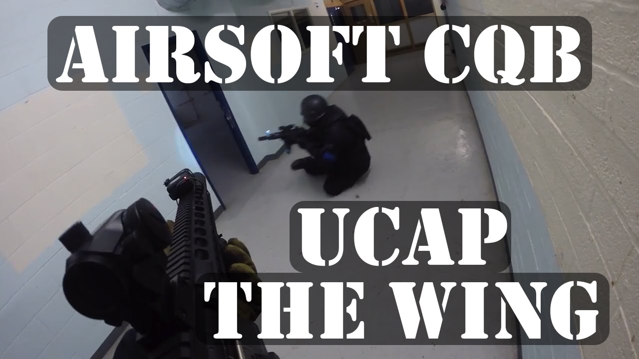 Airsoft CQB @ UCAP The Wing - 24/01/16 - YouTube