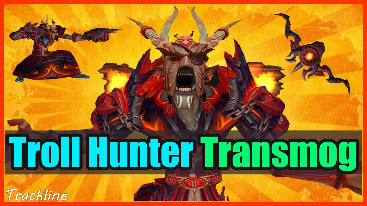 Troll Hunter Transmog WoW | Hunter Xmog Sets WoD 6.2.3 - YouTube