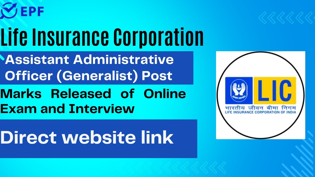 LIC || AAO(Generalist) Post || Marks Released of Online Exam and ...