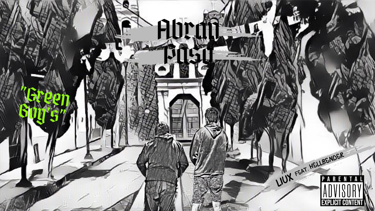 LIUX feat. Hellbender - Abran Paso (Audio Oficial) | LAS LIUXIROLAS ...