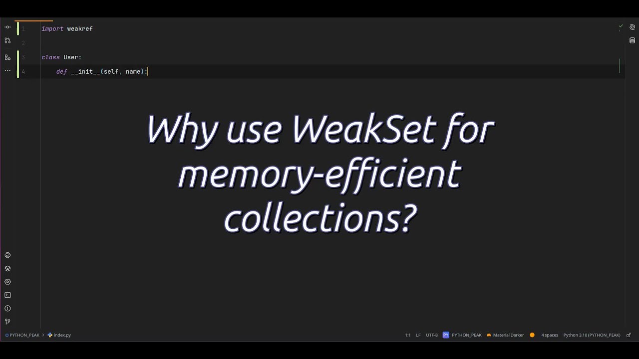 Why use WeakSet for memory-efficient collections? Unlock Memory ...