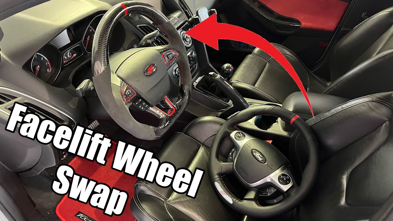Focus ST Facelift Steering Wheel Swap Tutorial - 4 Spoke to 3 Spoke ...