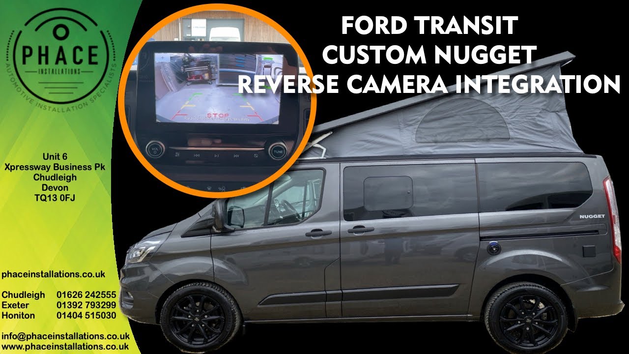 Ford Transit Custom Nugget reverse camera installation from Phace - YouTube