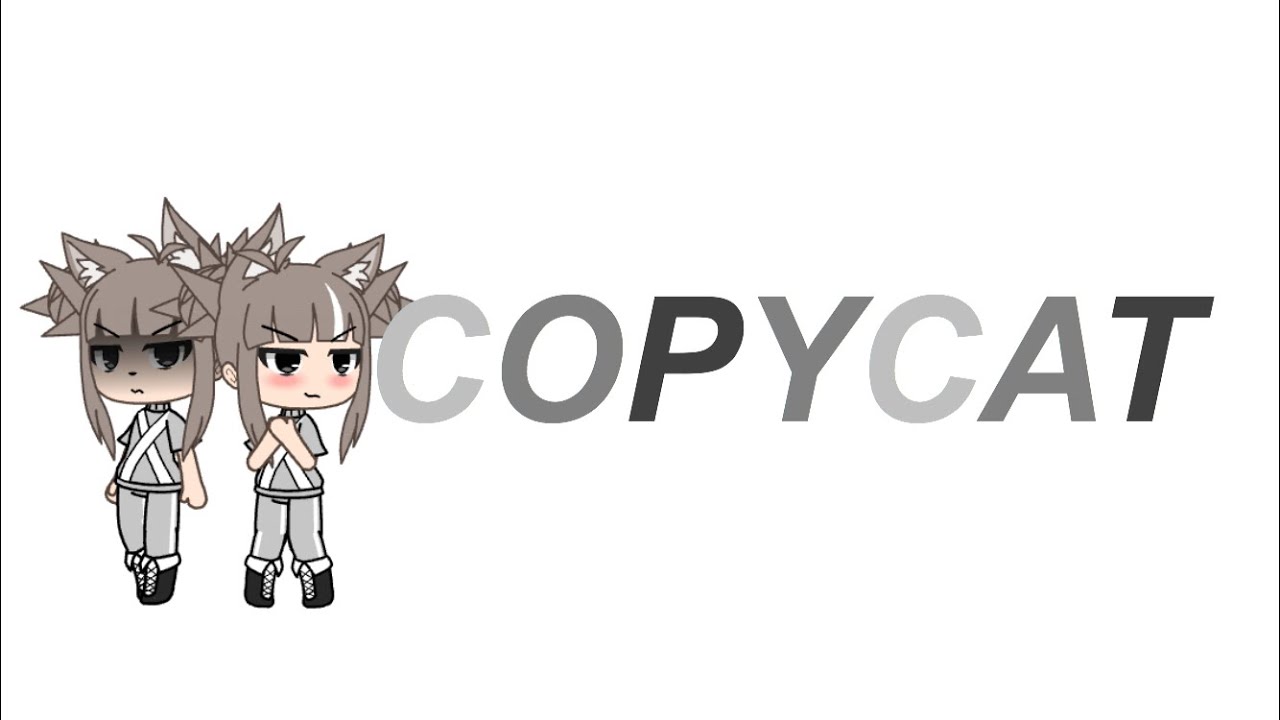 Copycat||GLMV-Gacha Life Music Video - YouTube