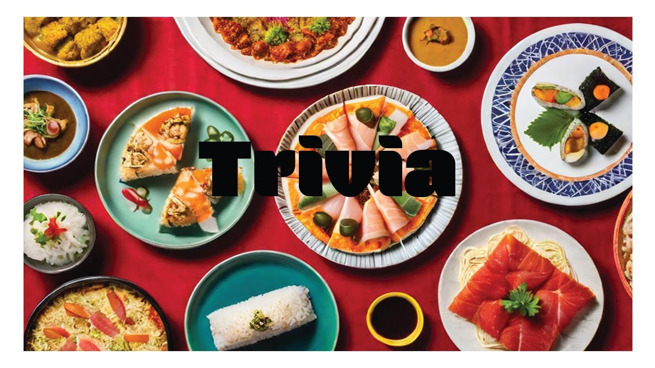 Food Trivia Fun Facts You Didn't Know About Your Favorite Meals - YouTube