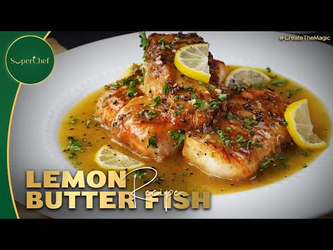 Fish Lovers REJOICE! Quick and Delicious Lemon Butter Recipe