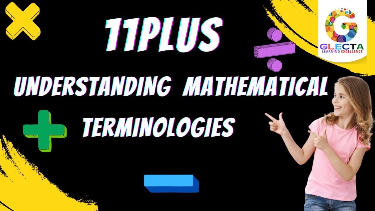 Understanding Mathematical Terminologies | 11 Plus Success | Glecta ...