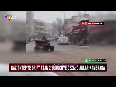 Gaziantep’te Drift Atan 2 Sürücüye Ceza O Anlar Kamerada