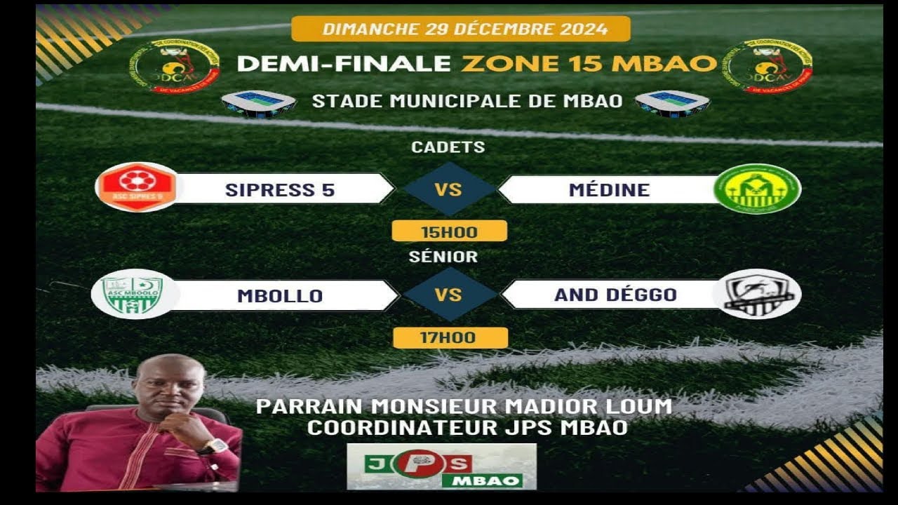 Direct: STADE MUNICIPALE DE MBAO DEMI FINALE ZONE 15 MBAO ASC MBOLLO vs ...