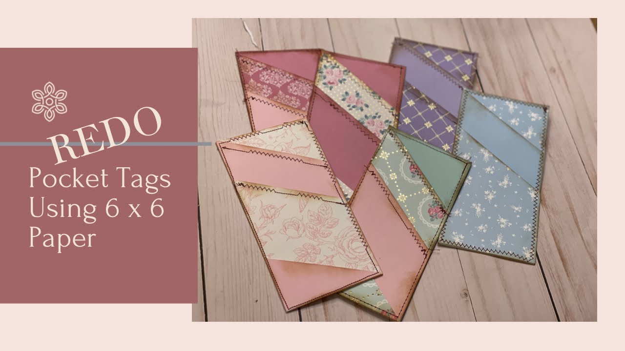 REDO!!! Pocket Tags - Use Your 6 x 6 Paper - Mass Make Junk Journal ...