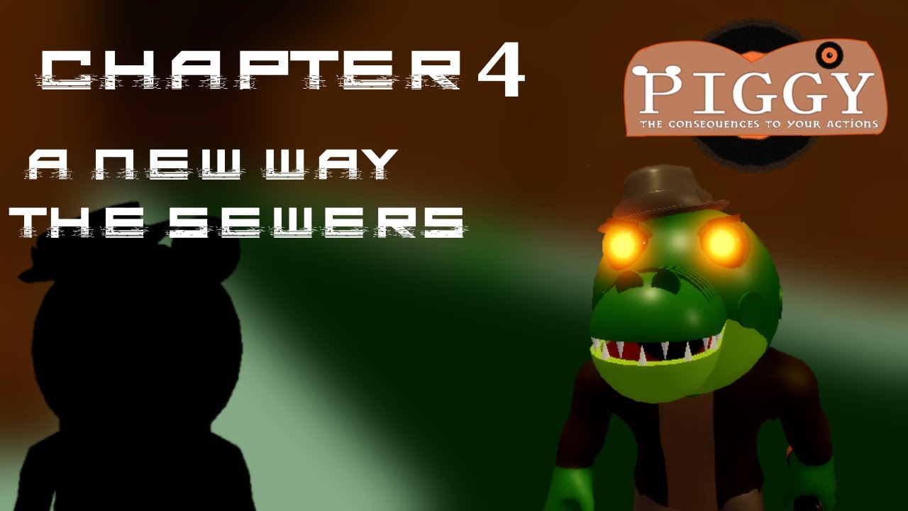piggy the consequences to your actions chapter 4 a new way (the sewers ...