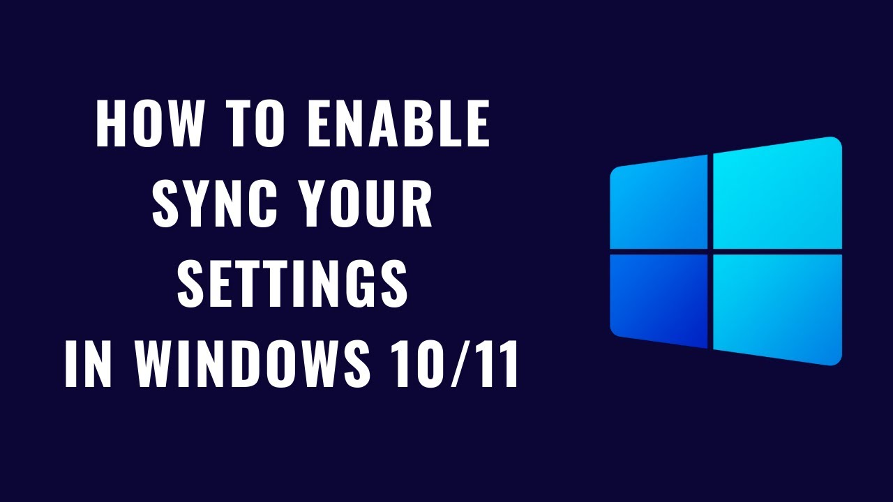 How to enable Sync Your Settings in Windows 10 - YouTube