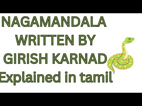 "Nagamandala" by Girish karnad explained in tamil - YouTube