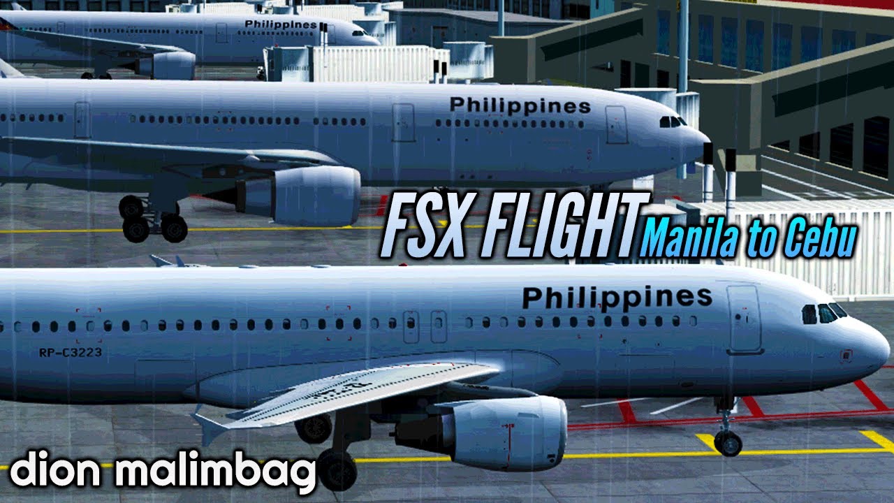 [FSX] Philippine Airlines A320 [MNL CEB] - YouTube
