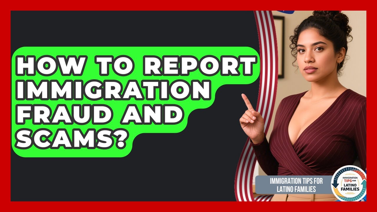 How To Report Immigration Fraud And Scams? - Immigration Tips for ...