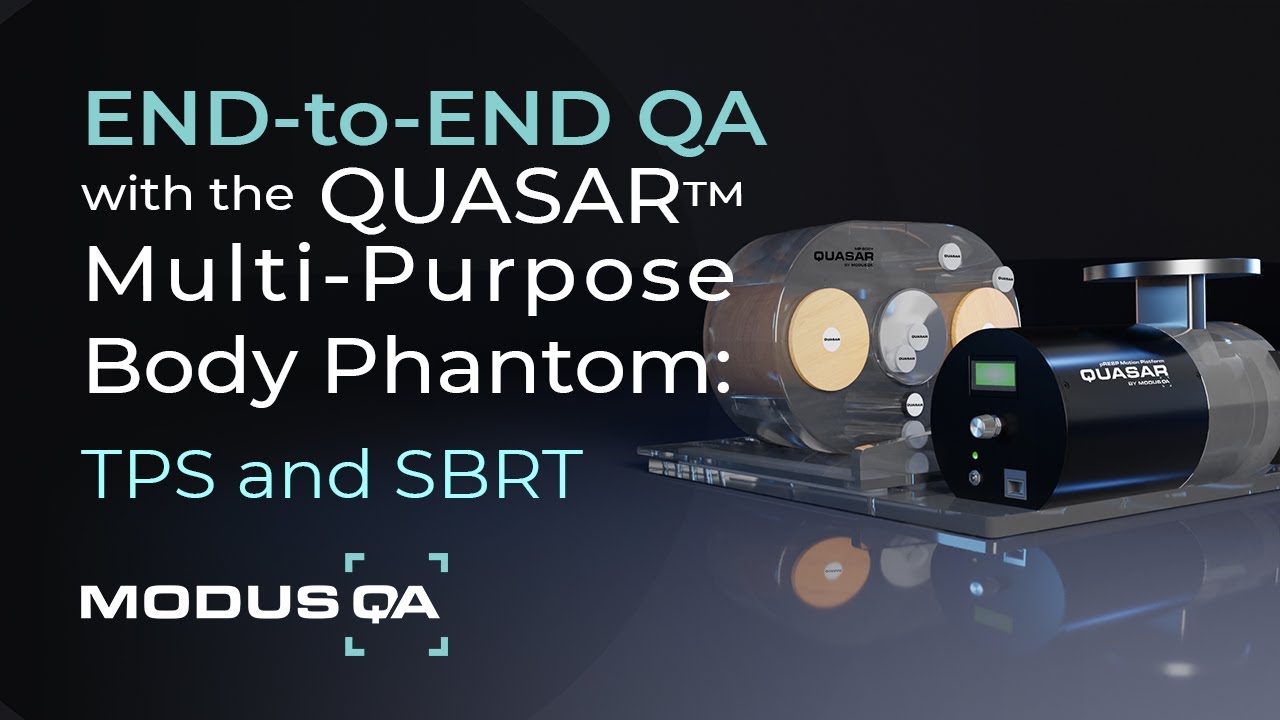 Webinar: End-to-End QA with the QUASAR™ Multi-Purpose Body Phantom: TPS ...