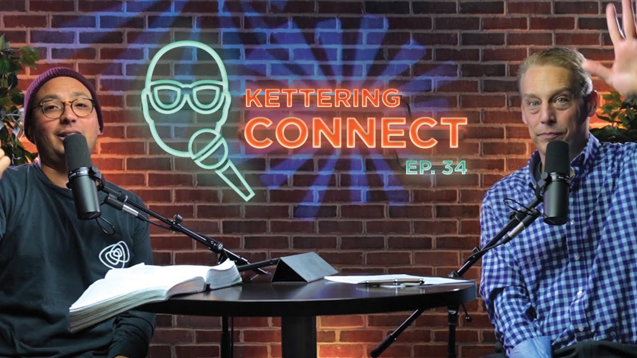 Kettering Connect E34 - YouTube