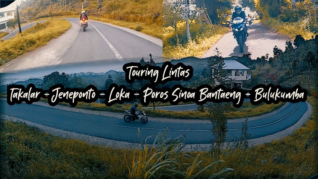 Touring Lintas Takalar | Jeneponto | Loka | Poros Sinoa Bantaeng ...